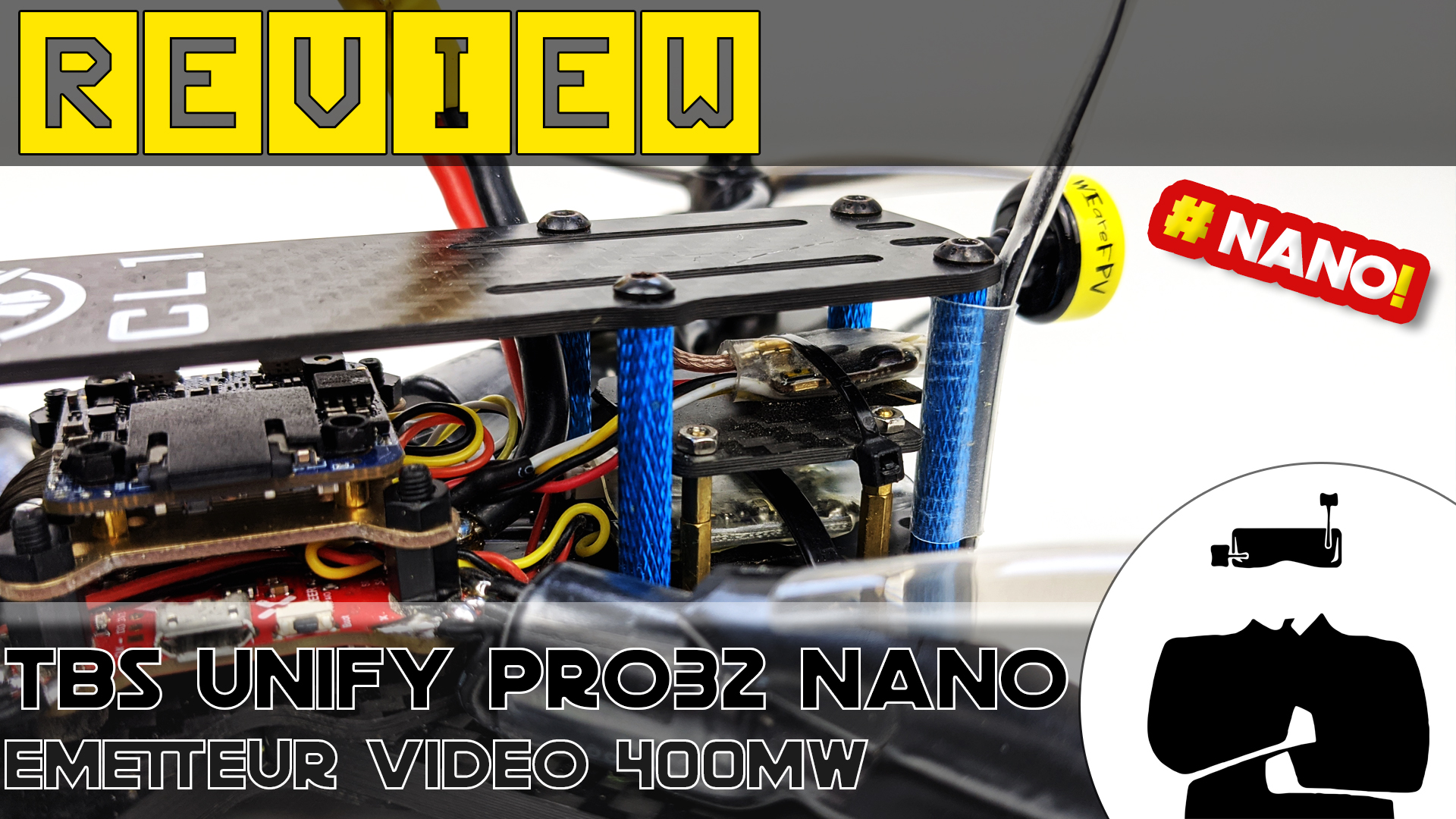 TBS Unify Pro32 Nano, test d'un émetteur vidéo microscopique